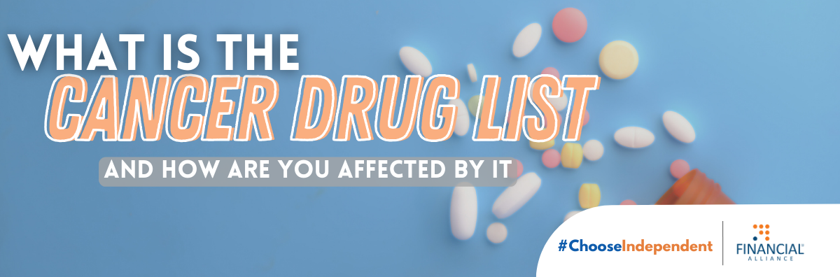 What Is The Cancer Drug List, And How Are You Affected By It — Engage