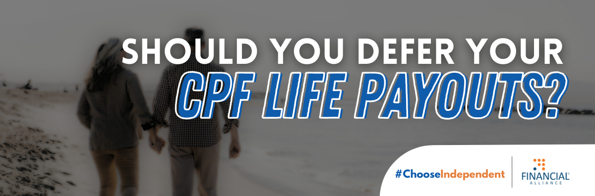 Should You Defer Your CPF Life Payouts? — Engage