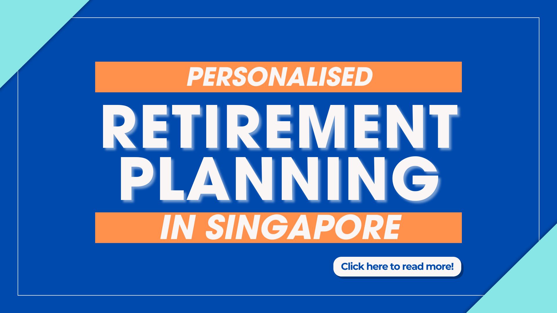 Personalised Retirement Planning In Singapore — Engage
